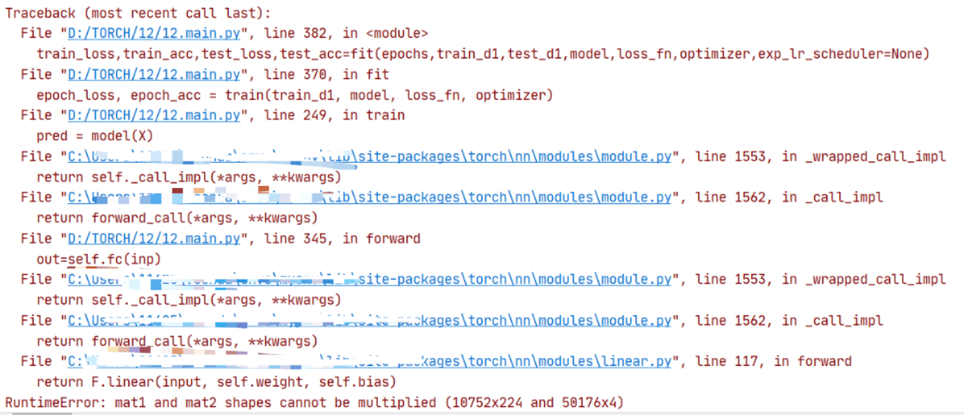 关于#pytorch#的问题：报错RuntimeError: mat1 and mat2 shapes cannot be multiplied (10752x224 and 50176x4 ...