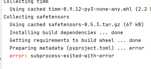 Collecting safetensors 一直出现错误、请求各位帮助_编程语言-CSDN问答