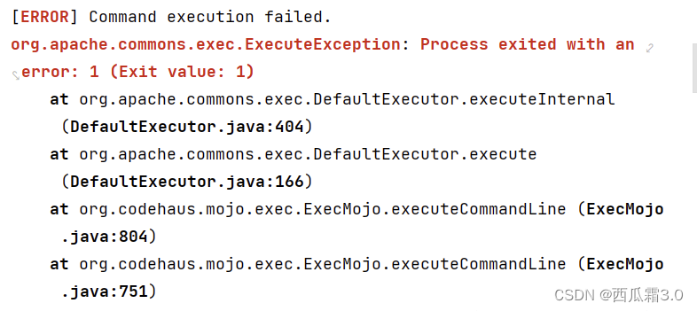 org.apache.commons.exec.ExecuteException: Process exited with an error: 1 (Exit value: 1)-CSDN博客