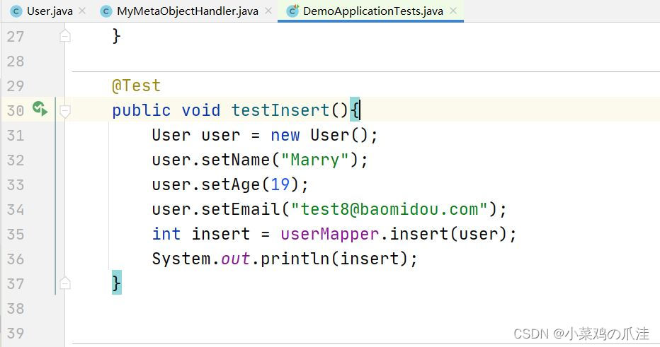 MyBatis-plus 自动填充MetaObjectHandler不生效问题_metaobjecthandler 没有赋值-CSDN博客
