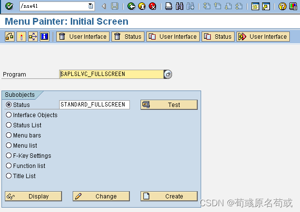 SAP 标准Status拷贝(SE41 SAPLSLVC_FULLSCREEN -＞ STANDARD_FULLSCREEN )_sap ...