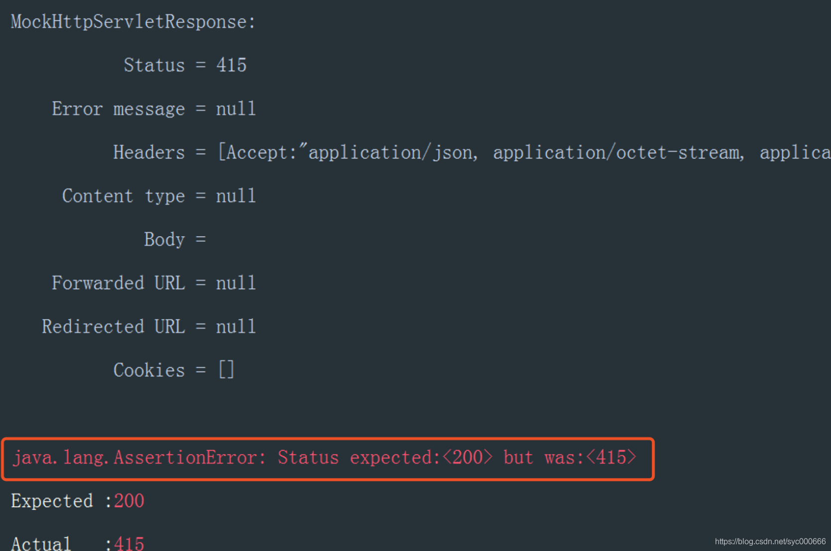 Mock测试时产生HttpMediaTypeNotSupportedException异常，415状态码问题的解决办法_java.lang.assertionerror: status ...