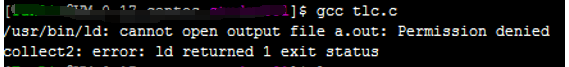 Linux 非root用户gcc编译c程序无法编译，报错：/usr/bin/ld: cannot open output file a.out: Permission denied ...