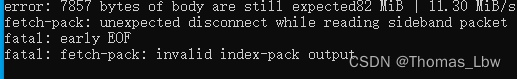 Git报错:error Xxxx Bytes Of Body Are Still Expectederror 7459 Bytes Of Body Are Still Expected