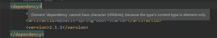 Element ‘dependency‘ cannot have character [children], because the type‘s content type is ...