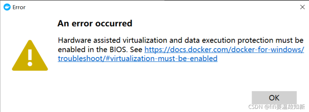 Docker打开报错（打开电脑虚拟化） Enable Virtualization On Your Computer Csdn博客