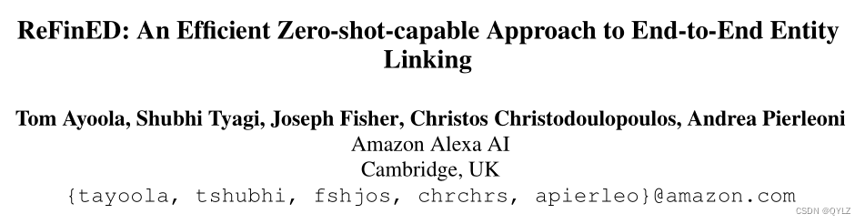 论文：ReFinED: An Efficient Zero-shot-capable Approach to End-to-End Entity Linking翻译笔记（实体链接）-CSDN博客