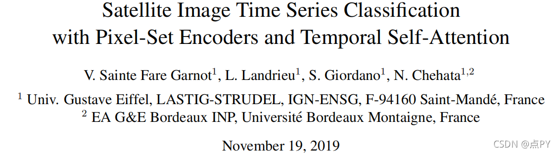 Satellite Image Time Series Classification with Pixel-Set Encoders and Temporal Self-Attention论文 ...