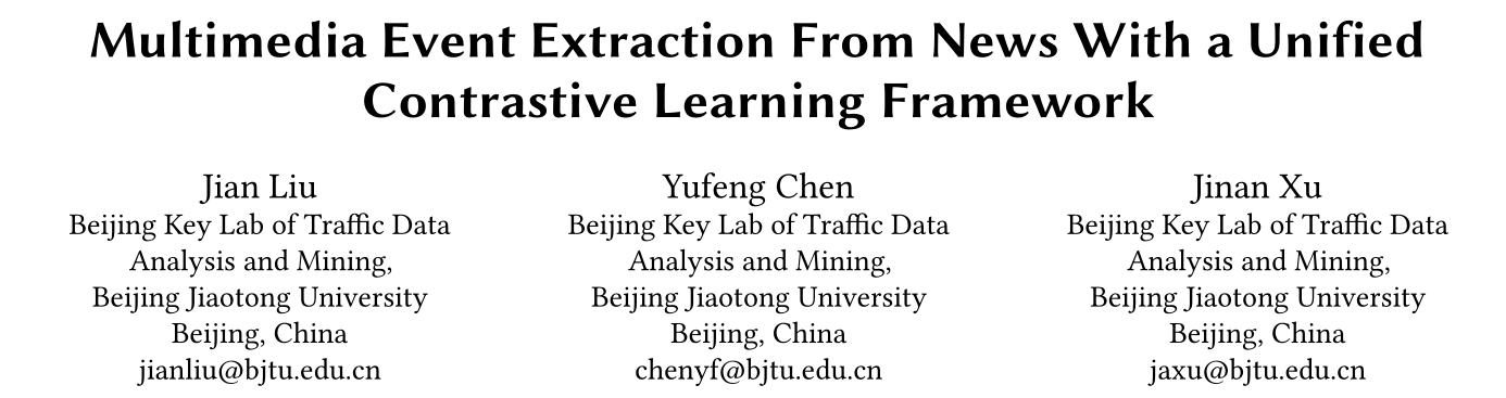 Multimedia Event Extraction From News With a Unified Contrastive Learning Framework论文解读-CSDN博客