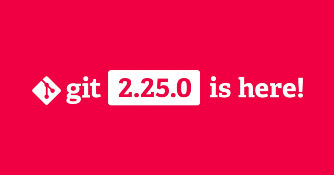 Git 2.25.0 发布，新特性：部分 clone 与稀疏 checkout-CSDN博客
