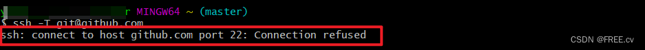 解决ssh: connect to host github.com port 22: Connection refused_ssh: connect to host master port ...