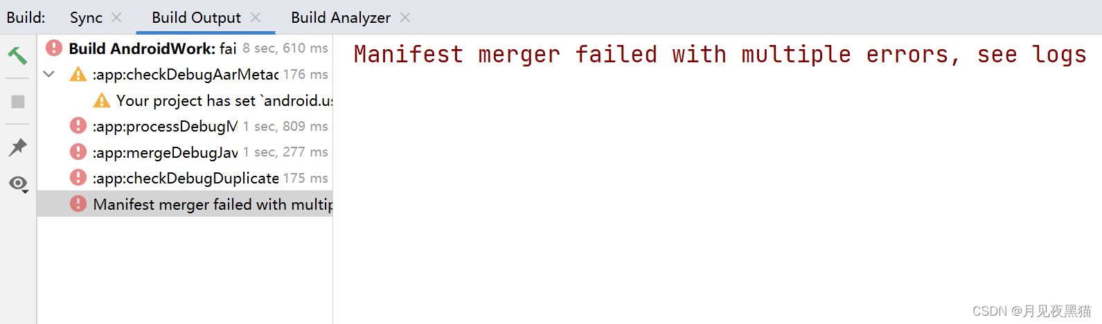 Android报错Manifest merger failed with multiple errors, see logs_implementation com.android ...