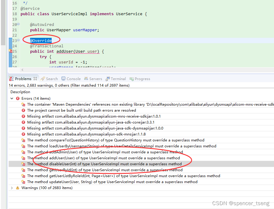 The method disableUser(int) of type UserServiceImpl must override a superclass method_the method ...