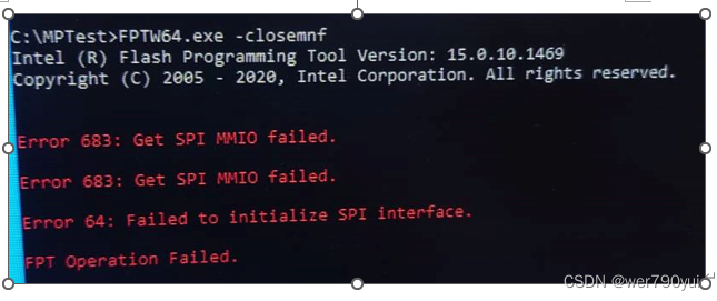 fptw.exe -closemnf error:683 Get SPI MMIO failed-CSDN博客