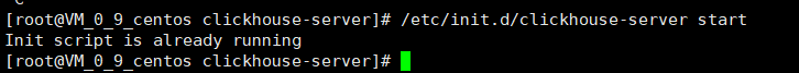 CentOS7下安装ClickHouse遇到的启动和连接问题_clickhouse-server9001[3710683]: init script is alr-CSDN博客