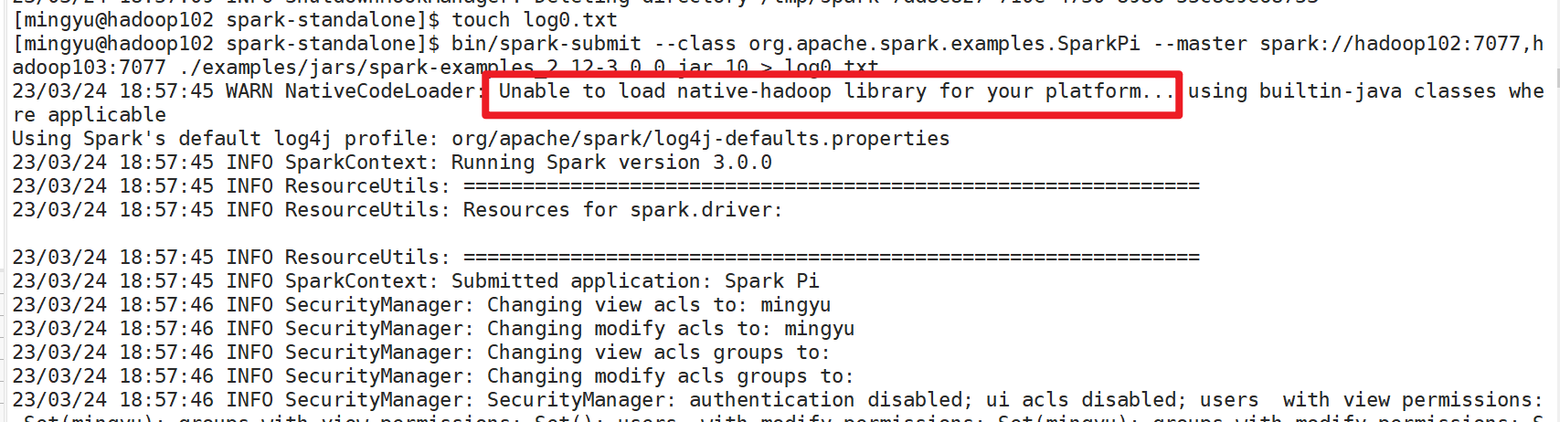 WARN NativeCodeLoader: Unable to load native-hadoop library for your platform... using builtin ...