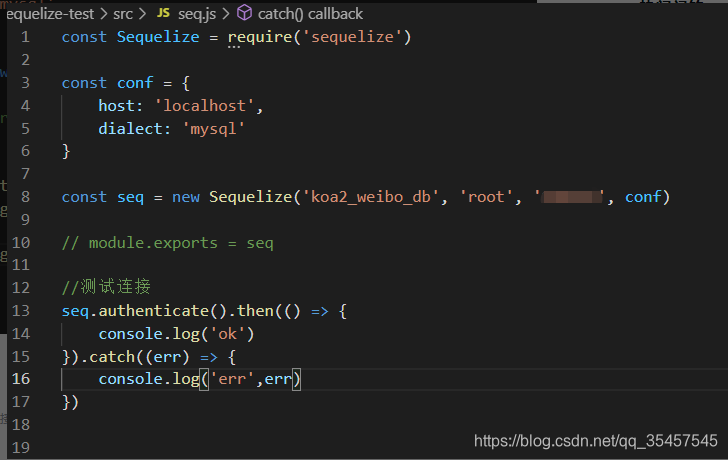 sequelize连接数据库报错 -- [SequelizeConnectionError]: Unknown database ‘new ...