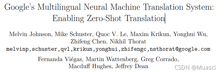 [文献阅读]—Google’s Multilingual Neural Machine Translation System ...