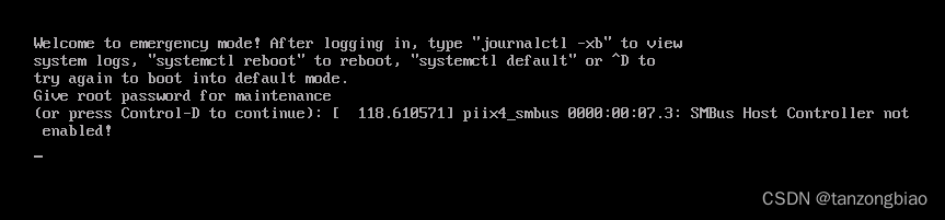 Win11上虚拟机安装linux启动报错：当前处于emergency mode紧急模式：piix4_smbus :SMBus Host Controller not enabled!-CSDN博客