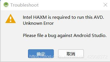 Android studio 虚拟机unknown error踩坑经历_androidstudio创建模拟器时unknown error-CSDN博客