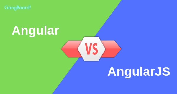 Angular vs AngularJS – Angular和AngularJS之间的区别-CSDN博客