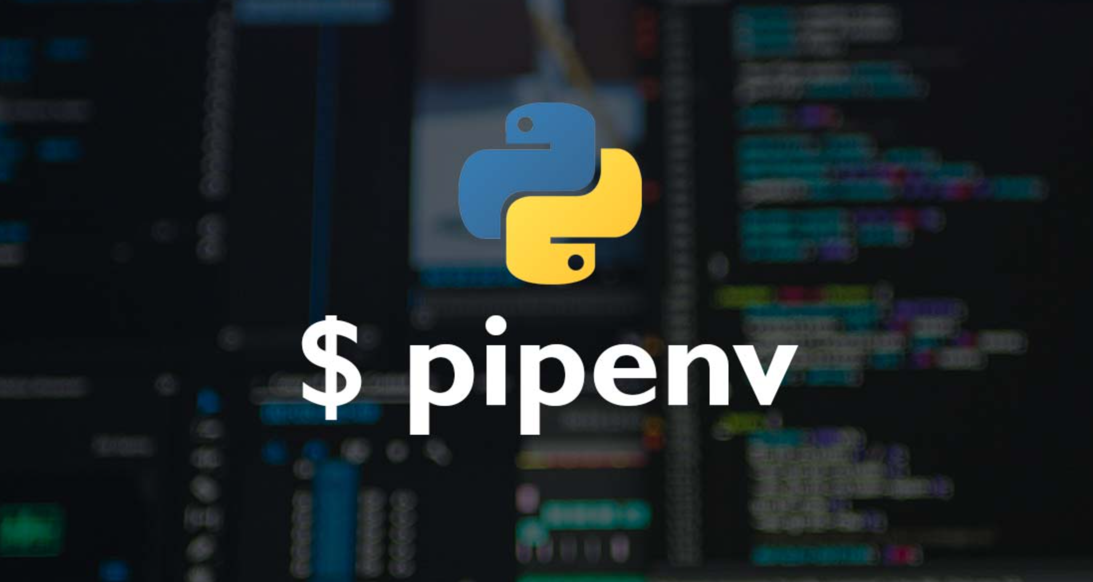 一键安装所有Python库？Pipenv，你的项目救星！_pipenv pipfile-CSDN博客