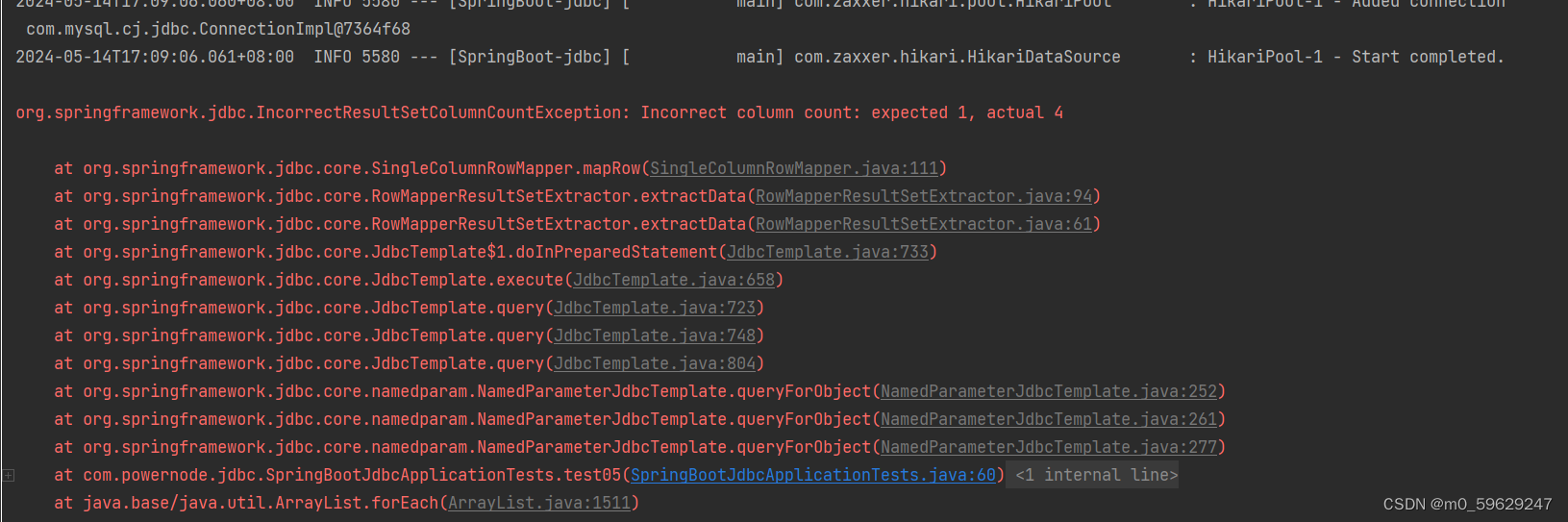 org.springframework.jdbc.IncorrectResultSetColumnCountException: Incorrect column count ...