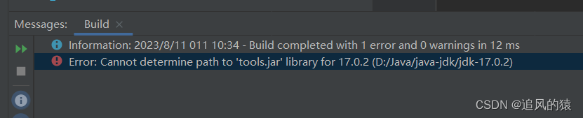 IDEA报错：Error:Cannot determine path to ‘tools.jar‘ library for 17.0.2 (D ...
