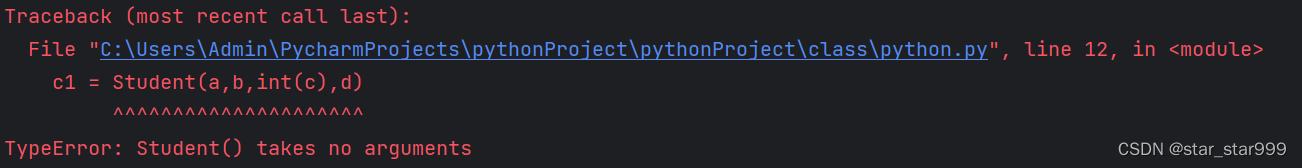 Python报错TypeError：Student() takes no arguments以及AttributeError: ‘Student‘ object has no ...