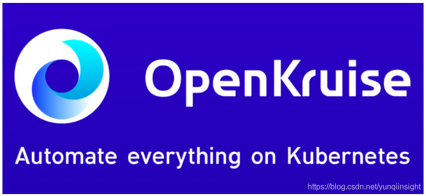 OpenKruise - 云原生应用自动化引擎正式开源_opencruise-CSDN博客