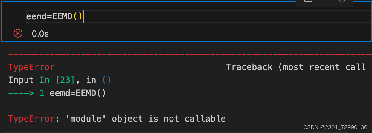 EEMD()报错‘module‘ object is not callable_eemd = eemd() 'module' object ...