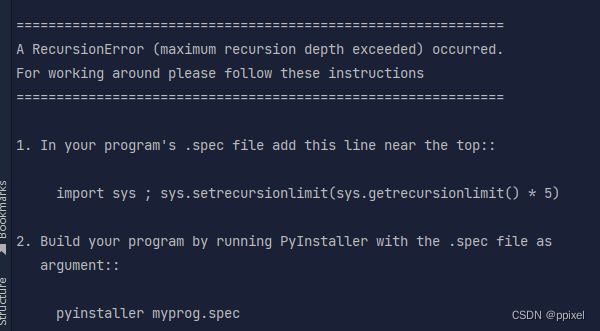 Pycharm中用pyinstaller打包的坑_with the default recursion limit (1000), the recur-CSDN博客
