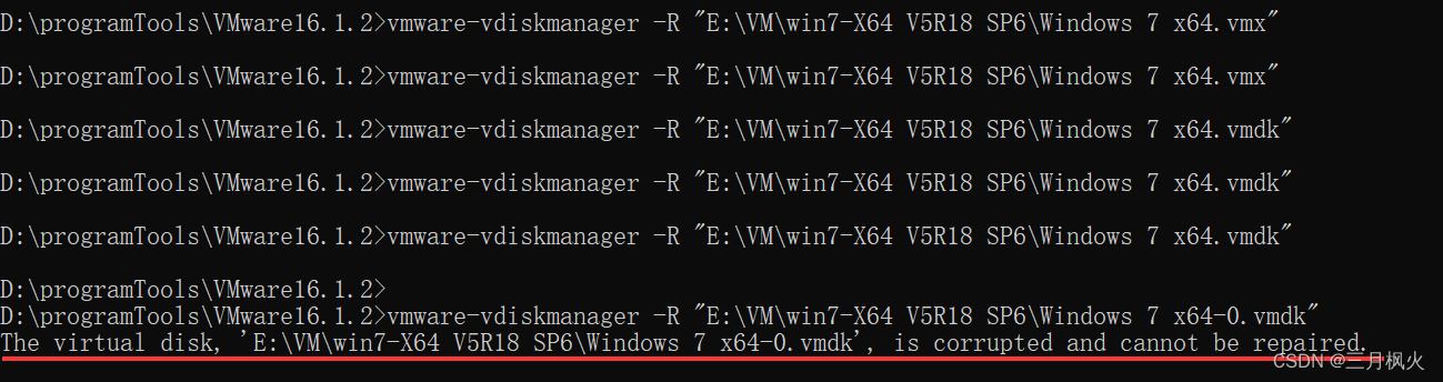 磁盘“E:\VM\win7-X64 V5R18 SP6\Windows 7 x64-0.vmdk”出现一个或多个无法修复的内部错误。请通过该磁盘的备份副本进行恢复。指定的虚拟磁盘需要进行修复 ...