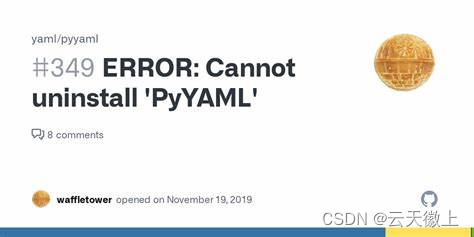 解决ERROR: Cannot uninstall ‘PyYAML‘. It is a distutils installed project ...