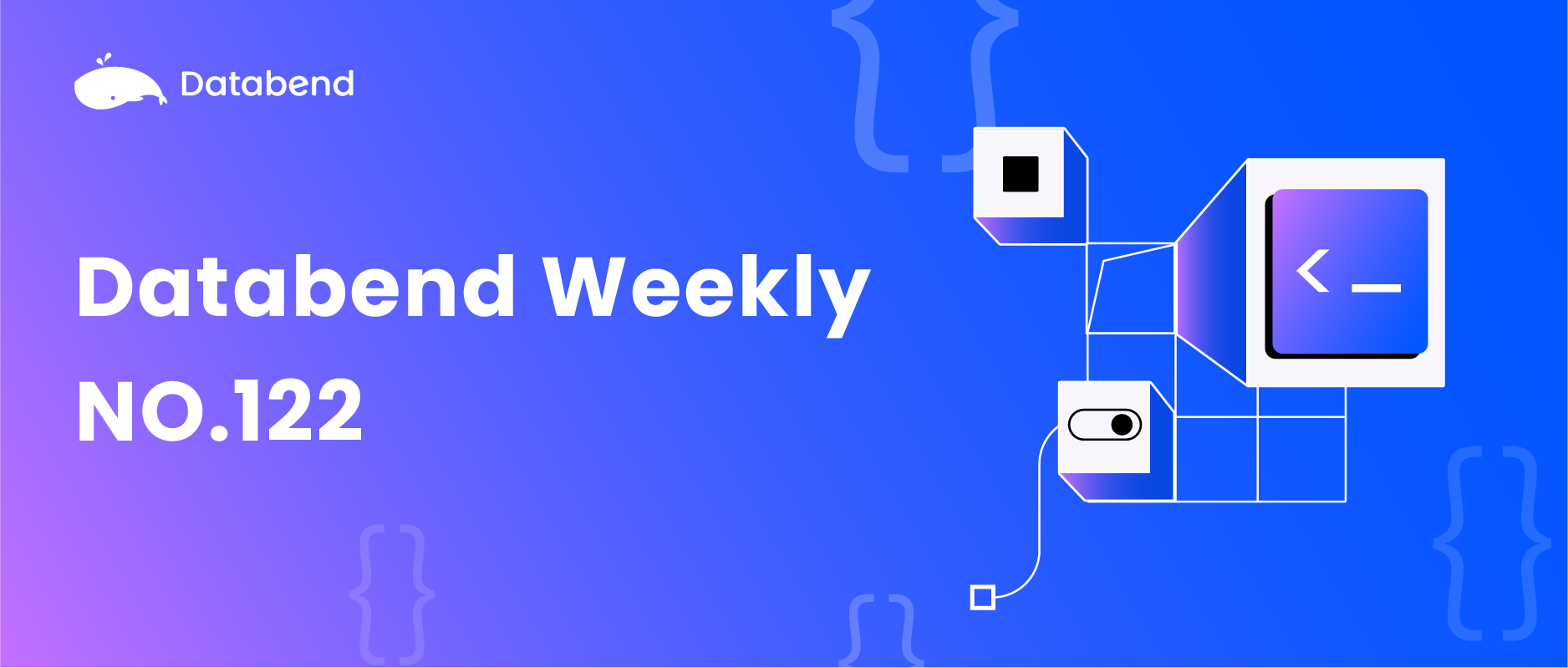 Databend 开源周报第 122 期-CSDN博客