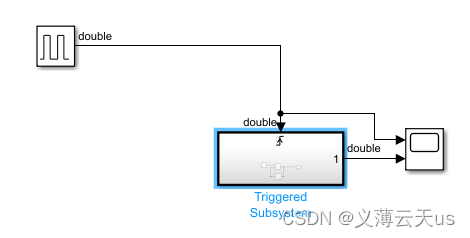 Triggered Subsystem触发子系统-CSDN博客