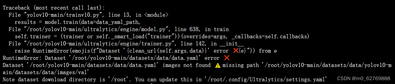 已解决：Dataset ‘yolov10-main/datasets/data/data.yaml‘ error 或 Note dataset download directory is ...