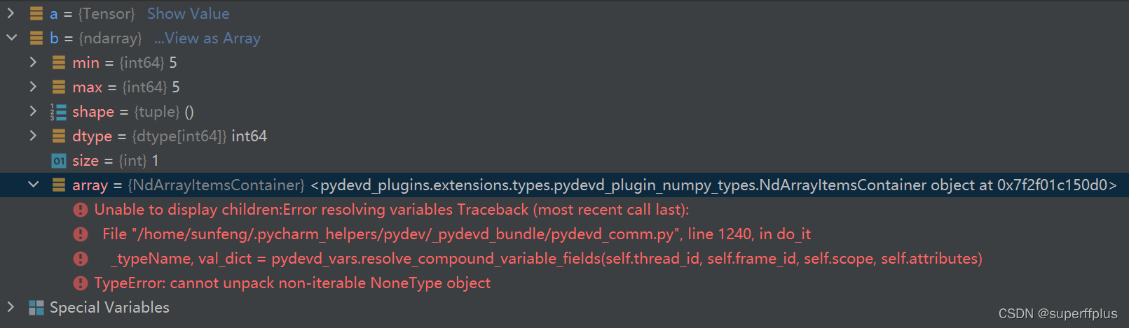 标量tensor转numpy数组时在pycharm调试下显示异常_warning:: 0d tensor cannot be used as 'tensor.nump-CSDN博客