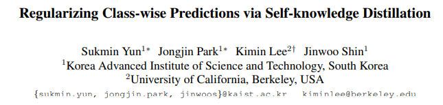 【2020】自我蒸馏分类改进Regularizing Class-wise Predictions via Self-knowledge Distillation_自我知识蒸馏cskd-CSDN博客