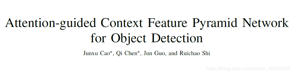 AC-FPN：比FPN提升3个点 | Attention-guided Context Feature Pyramid Network for Object Detection ...