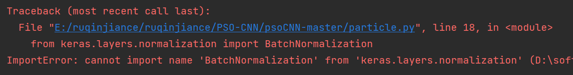 如何解决ImportError: cannot import name ‘BatchNormalization‘ from ‘keras.layers.normalization‘_from ...
