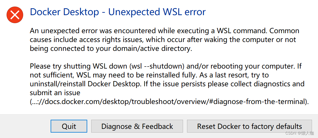 启动Docker报错“Docker Desktop -Unexpected WSL error”_docker desktop ...