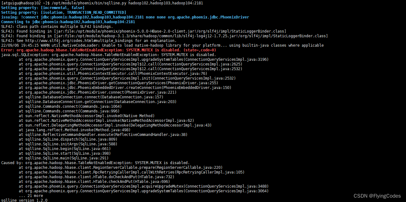 Phoenix连接Hbase报错_org.apache.hadoop.hbase.tablenotenabledexception: -CSDN博客