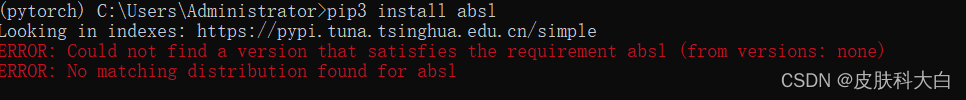 absl 安装失败】_python absl安装-CSDN博客