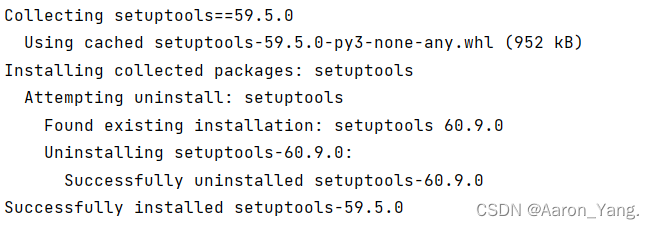 解决AttributeError: module ‘setuptools._distutils‘ has no attribute ‘version‘_setuptools版本过高-CSDN博客
