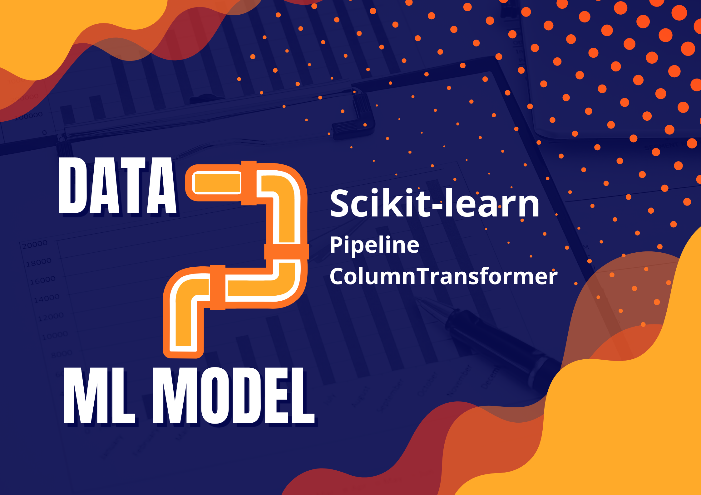 如何使用 Scikit-learn Pipeline 和 ColumnTransformer 提高机器学习代码质量_pipeline countvectorizer拆开怎么写-CSDN博客