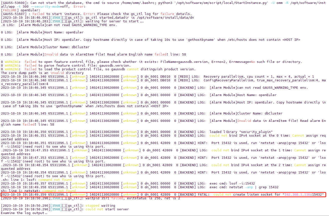 【openGauss】启动异常 [GAUSS-53600][GAUSS-51607] FATAL: could not create listen socket for “192.168 ...