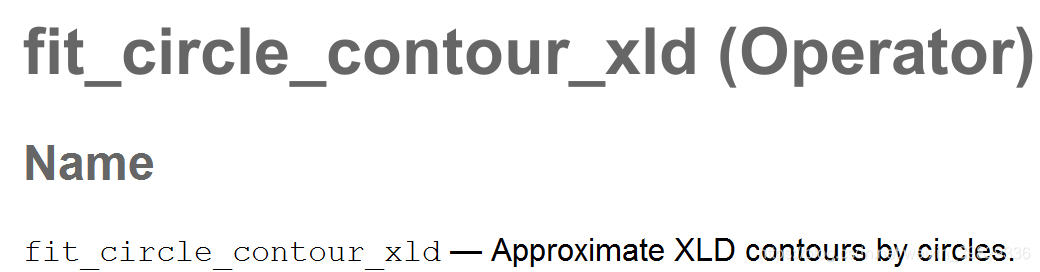 Halcon 算子 fit_circle_contour_xld_fitcirclecontourxld-CSDN博客