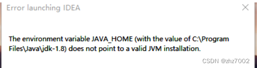 idea突然提示”JAVA_HOME没有指向有效的JVM安装“does not point to a valid jvM installation，但是环境变量配置没有问题-CSDN博客