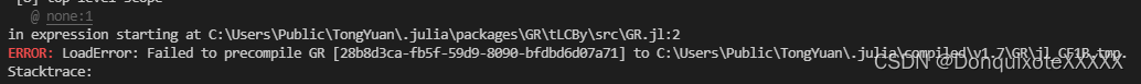 Julia LoadError: Failed to precompile GR问题解决_failed to precompile cairomakie-CSDN博客